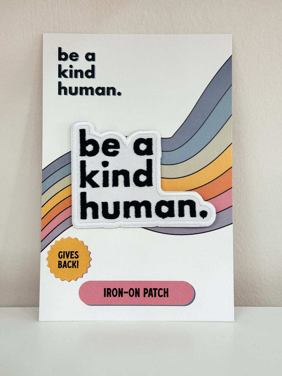 Be a Kind Human Iron-on Patch – Jenny in the City
